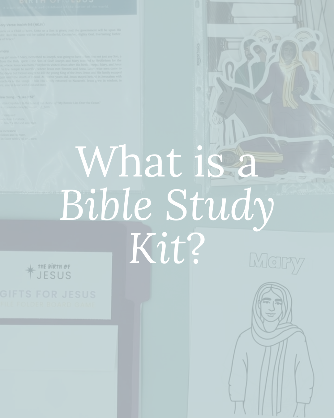 What is a Bible Study Kit? – Families of Faith