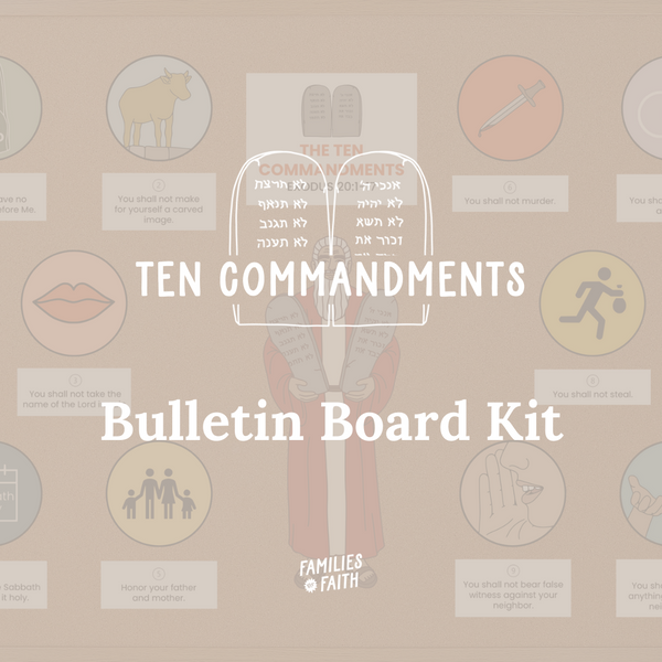 Ten Commandments Bulletin Board Kit – Families of Faith
