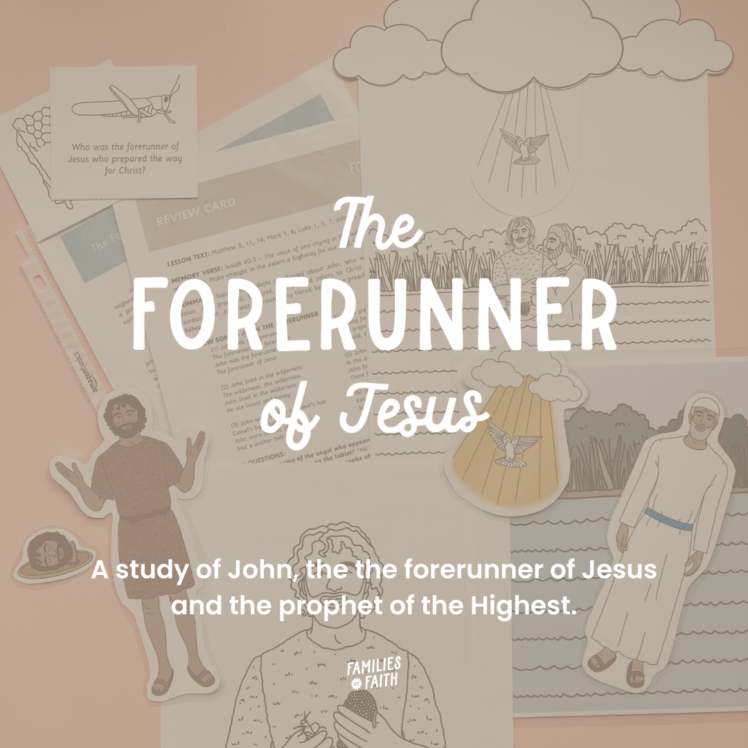The Forerunner Bible Study Kit – Families of Faith